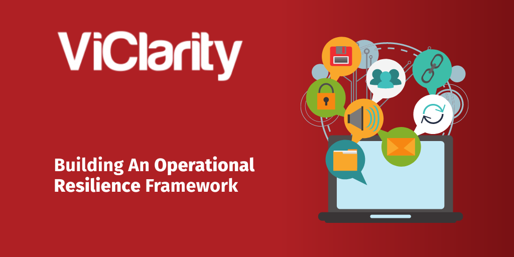 Operational Resilience Framework Viclarity